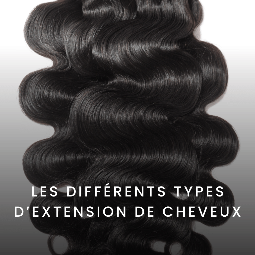 Les différents types d’extension de cheveux – VELVETY PARIS